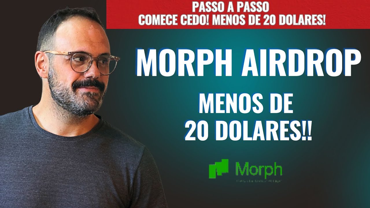 MORPH AIRDROP - BAIXO CUSTO - NO INÍCIO - YouTube