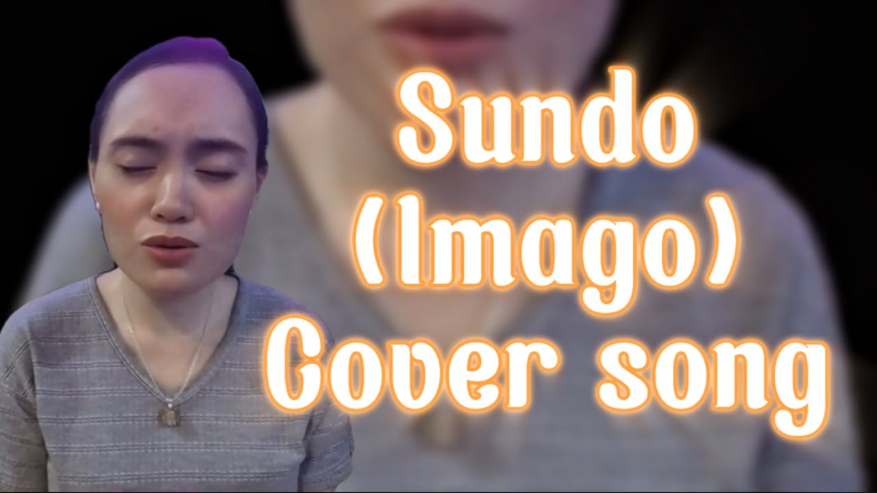 “SUNDO” Cover Song - Imago - YouTube