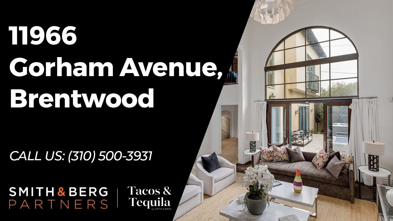 11966 Gorham Avenue, Brentwood | Smith & Berg Partners - YouTube