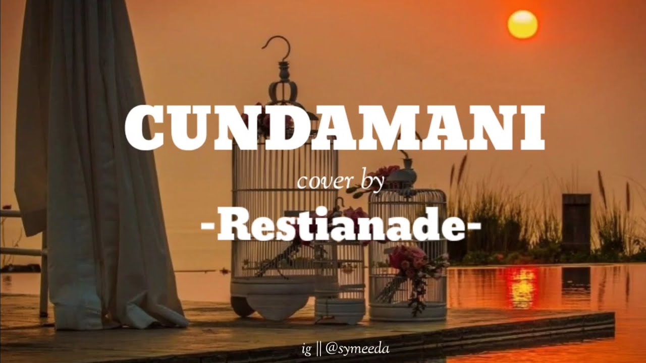 Cundamani - Denny Caknan (Cover by Restianade || Lirik Lagu) - YouTube