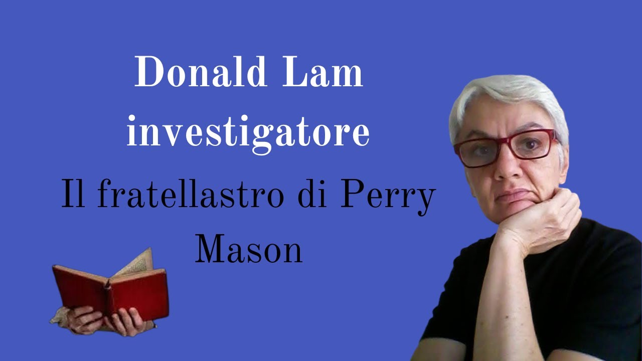 Donald Lam investigatore; il fratellastro di Perry Mason - YouTube