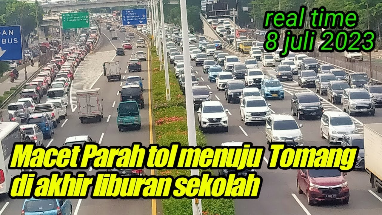TOL MENUU TOMANG MERAK MACET PARAH DI HR AKIIR LIBUR SEKOLAH ...