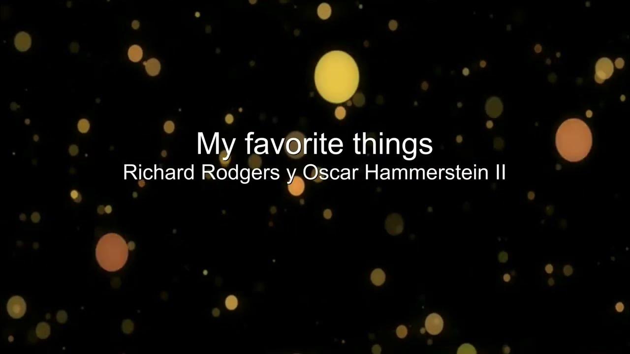 Mis cosas favoritas (My favorite things) - Sonrisas y Lágrimas Karaoke ...