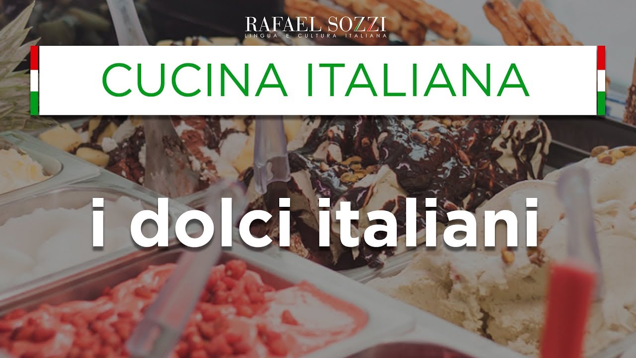 I DOLCI ITALIANI - Doces italianos - Cucina italiana #2 - YouTube