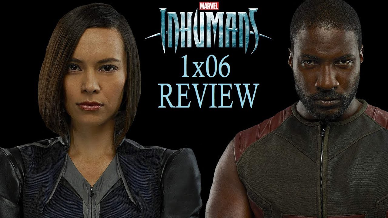 Inhumans, Temporada 1, Episodio 6, REVIEW - YouTube