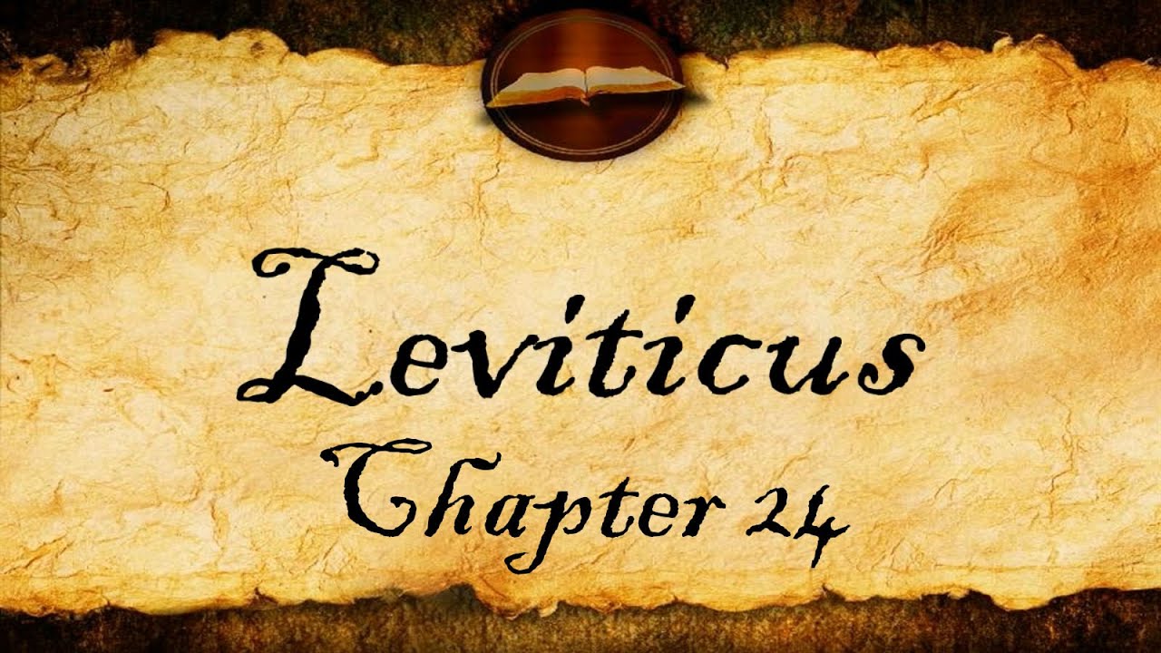 Leviticus Chapter 24 | KJV Audio (With Text) - YouTube