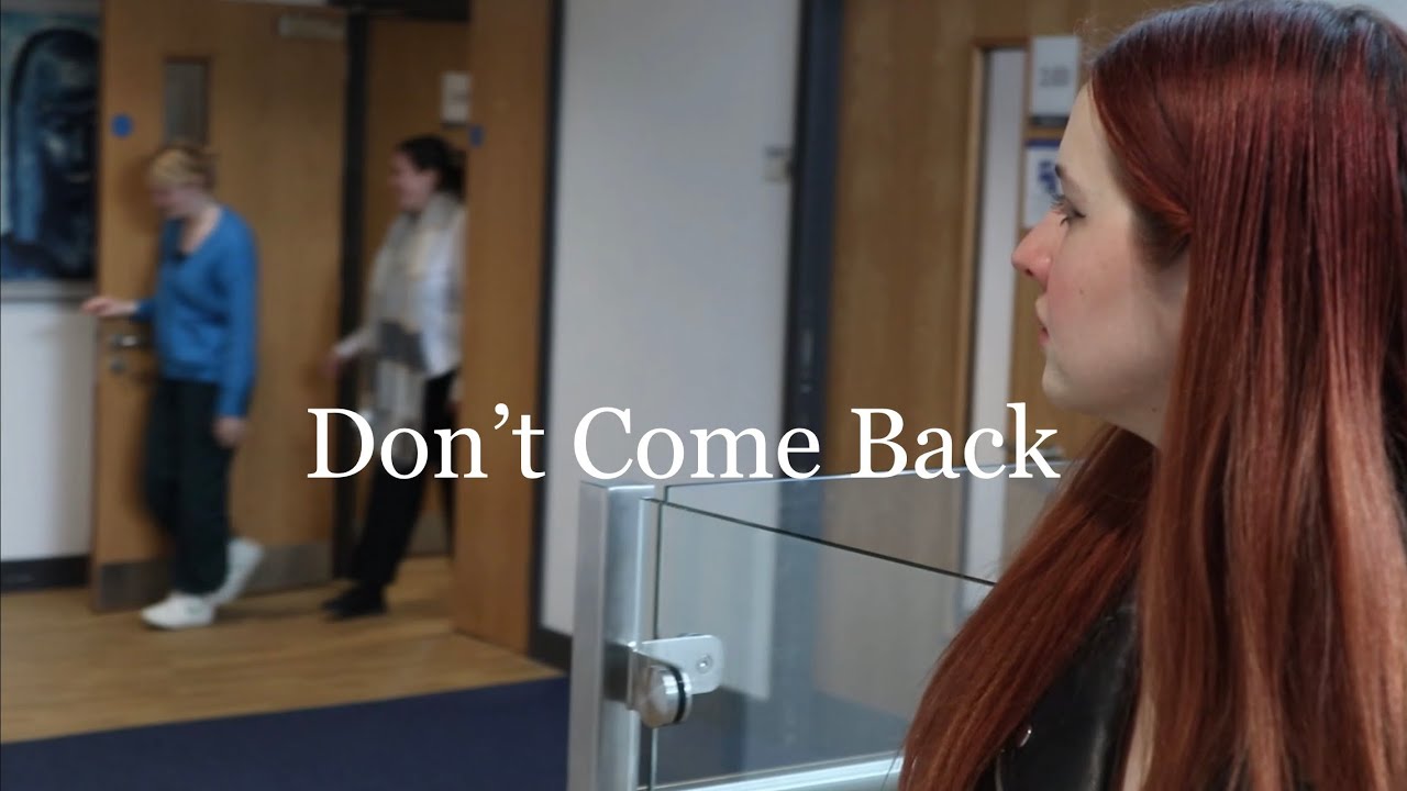 Don’t Come Back - A Short Film - YouTube