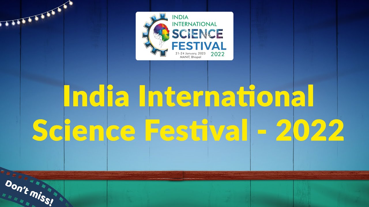 India International Science Festival – 2022 - YouTube