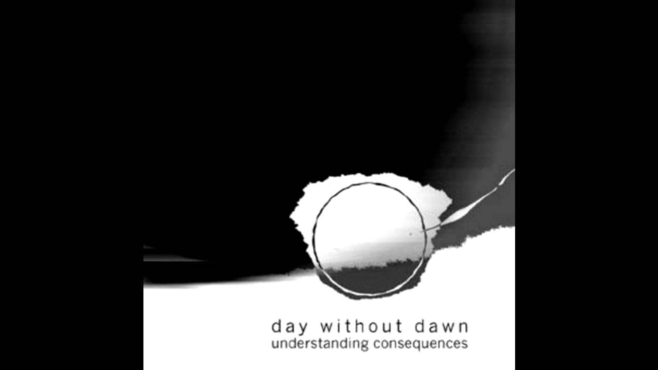 Day Without Dawn - Understanding Consequences (Full Album) - YouTube