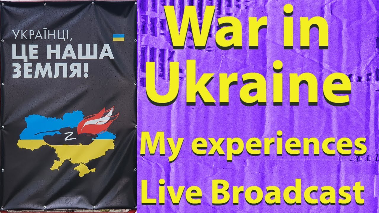 Live Broadcast from Ukraine - YouTube