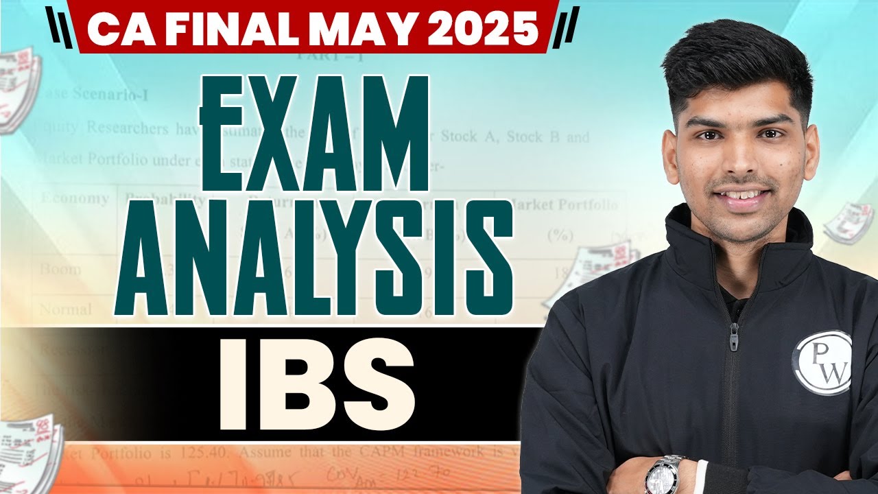 CA Final IBS Exam Review | Passing Marks and Solution | May 2025 Exams ...