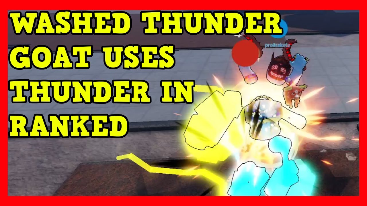 WASHED THUNDER GOAT USES THUNDER IN RANKED | ROGUE DEMON - YouTube
