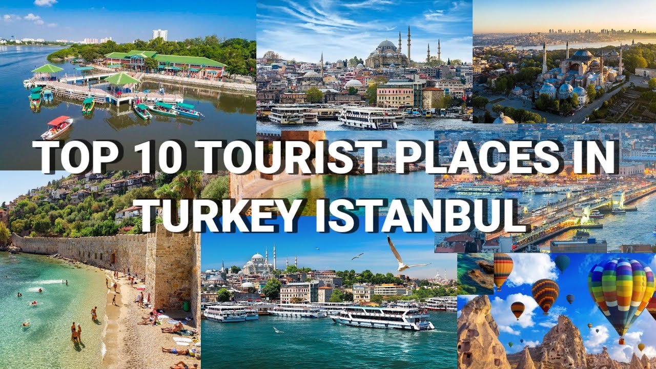 Tourist Places In Turkey Istanbul | Bountiful Please In Istanbul ...
