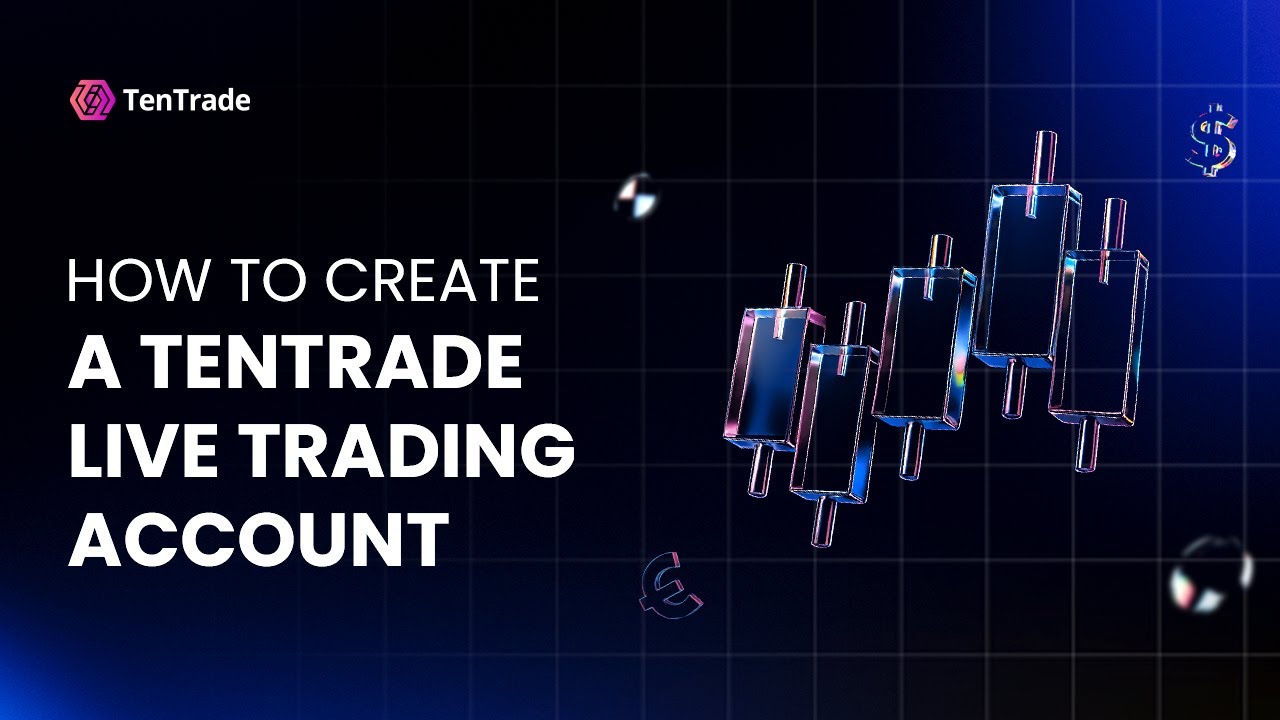 HOW TO CREATE A TENTRADE LIVE TRADING ACCOUNT - YouTube