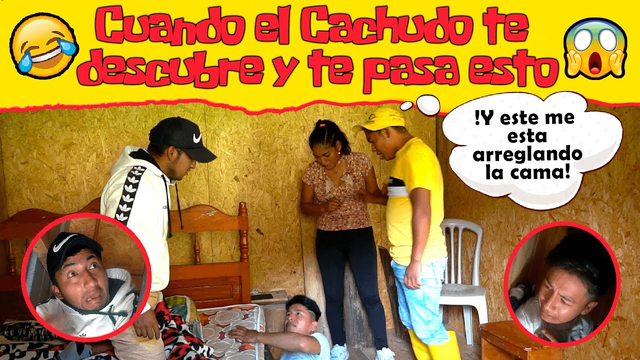 Cuando el Cachudo te descubre y te pasa esto - YouTube