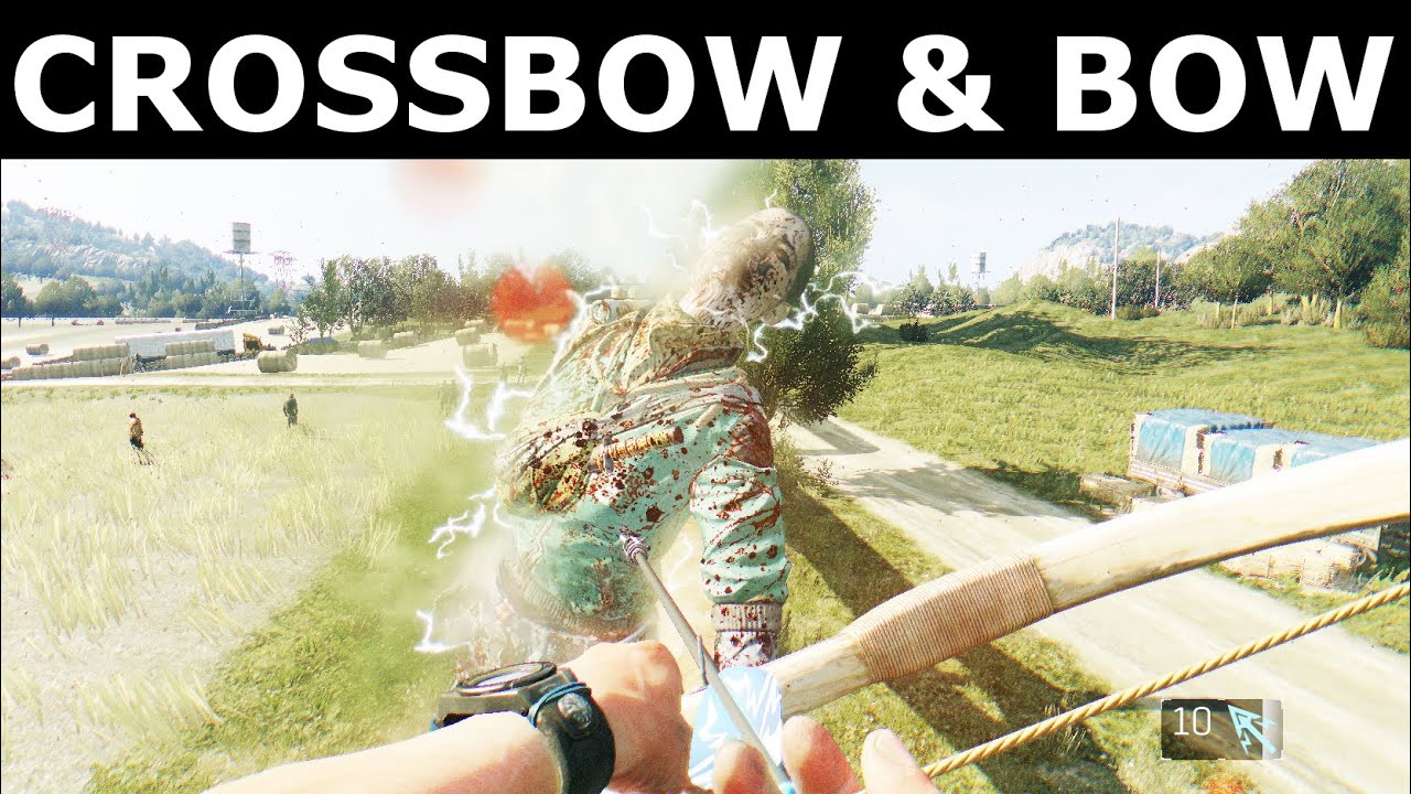 Dying Light The Following - Crossbow & Bow Montage - Toxic, Electric ...