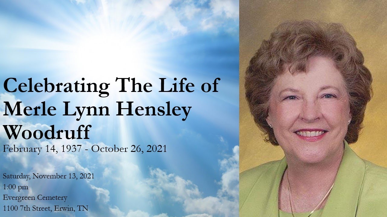 Celebrating the life of Merle Lynn Hensley Woodruff - YouTube