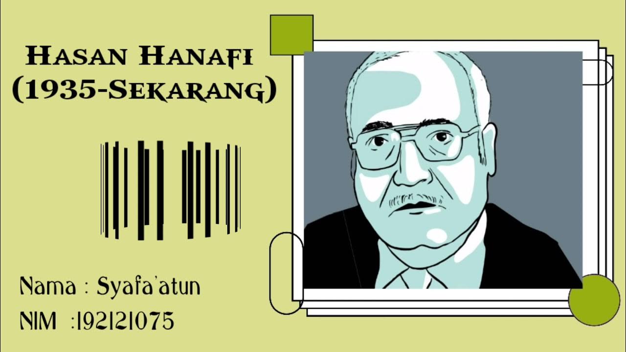 BIOGRAFI HASAN HANAFI (1935-Sekarang) - YouTube