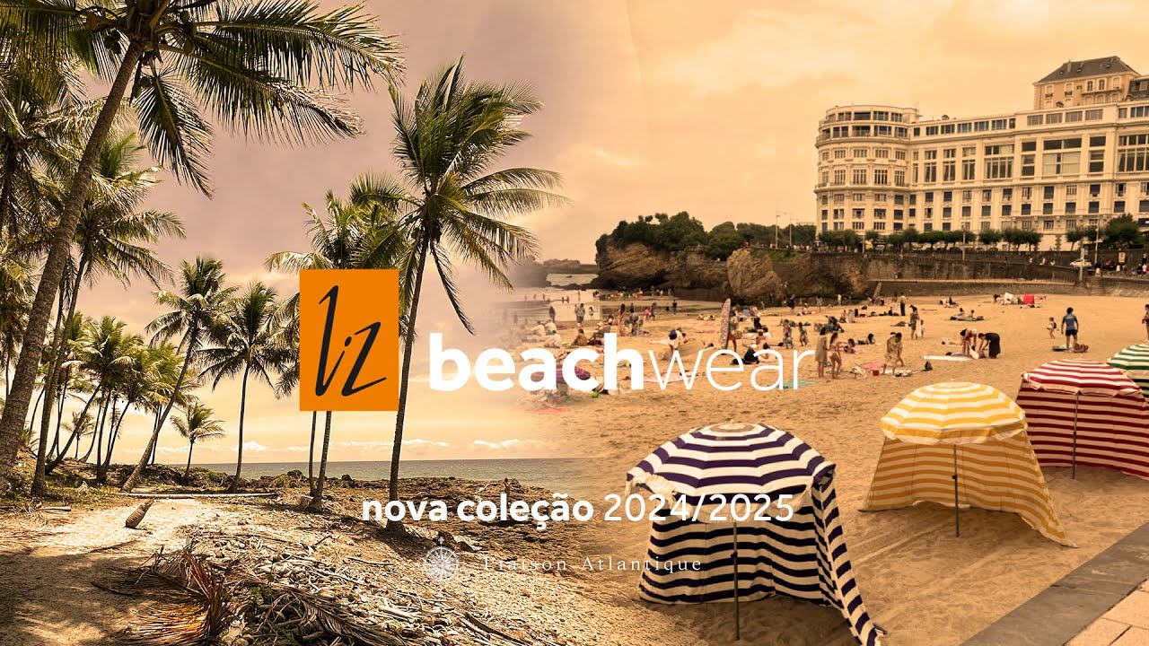 Liz Beachwear • Lançamento 24/25 - YouTube