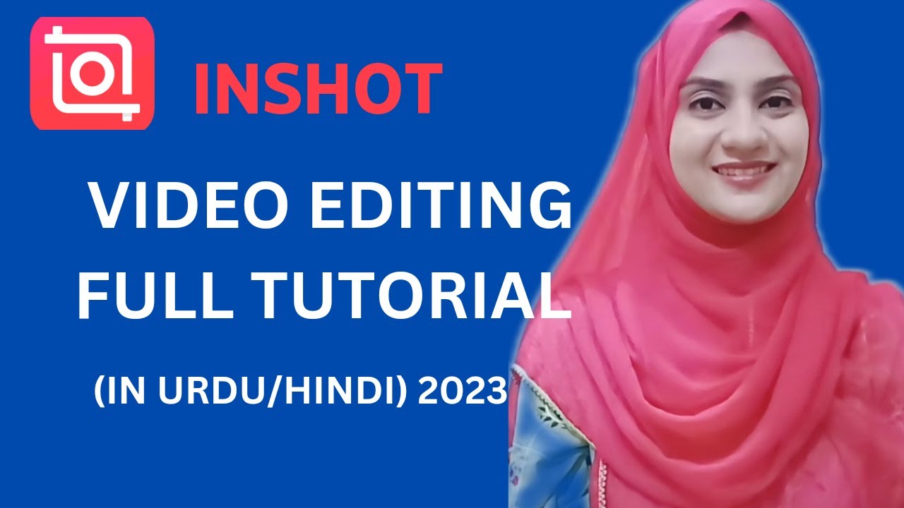 Inshot Complete Tutorial in 12 Minutes - Inshot Video Editing For ...