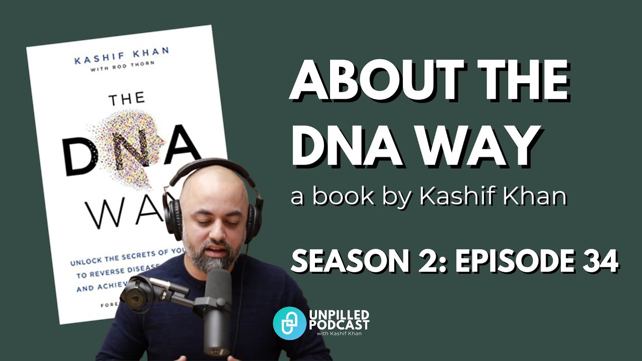 About "The DNA Way" by Kashif Khan - S2E34 - YouTube