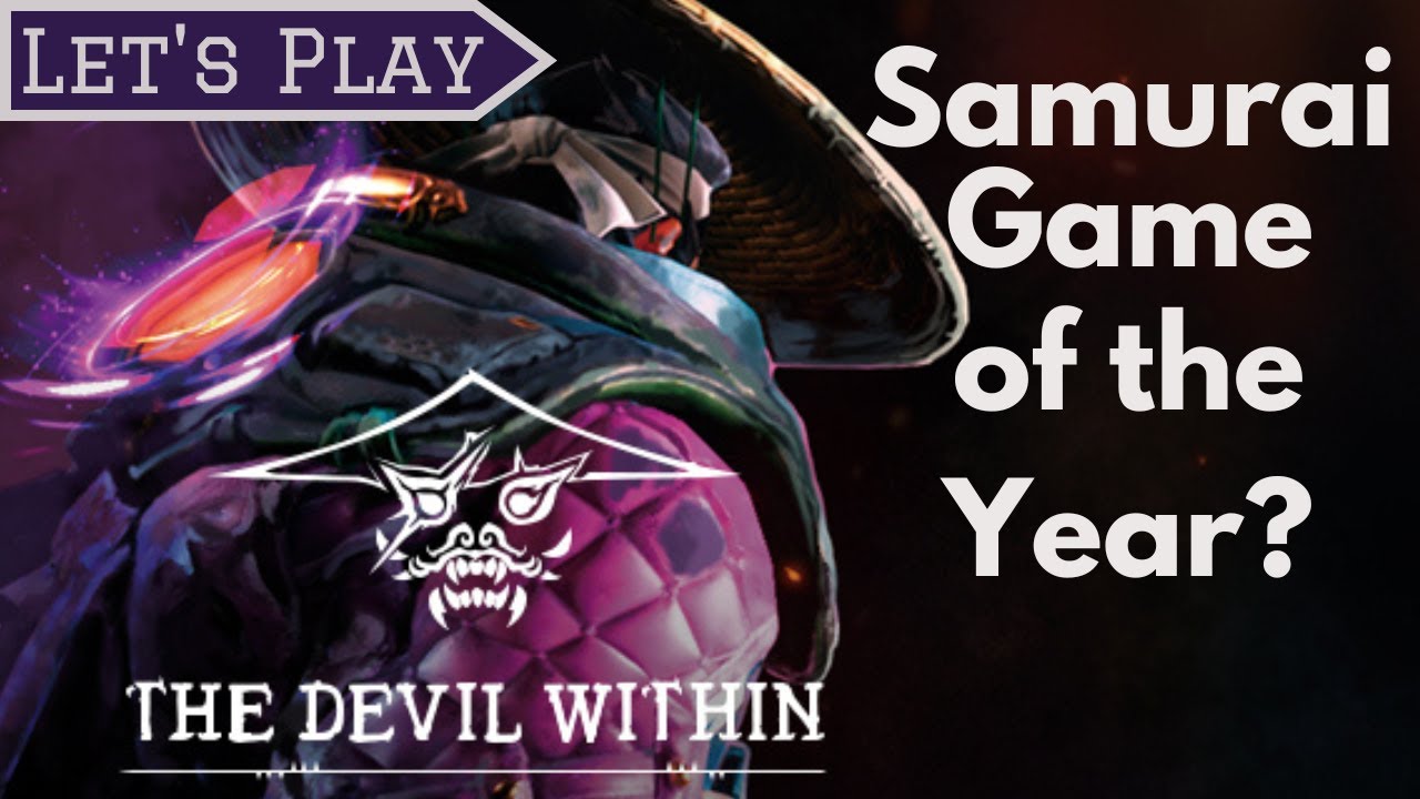 A Samurai Souls-Like - The Devil Within Satgat - YouTube