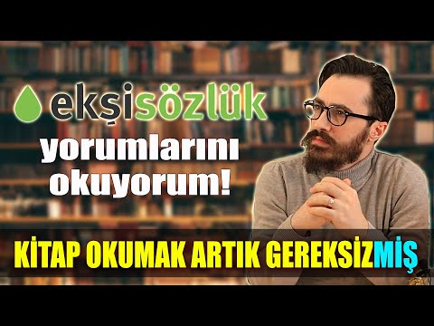 Kitap Okumak Gereksiz midir? | ekşi sözlük Başlığındaki Yorumları Okuyorum