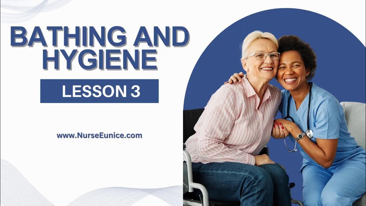 Bathing and Hygiene - Online CNA Exam Prep with Nurse Eunice - YouTube