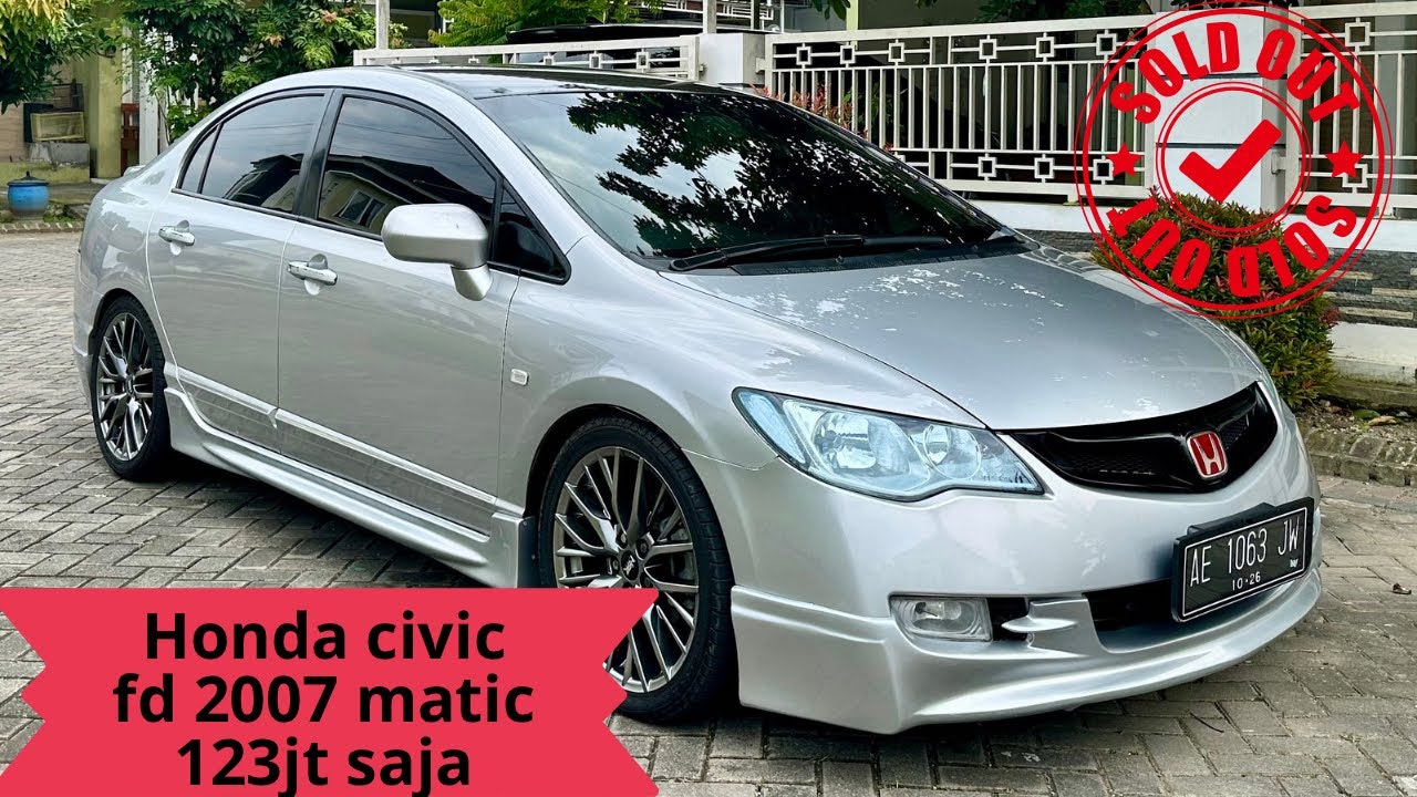 Honda civic fd 2007 matic full modifikasi - YouTube