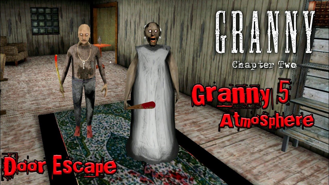 Granny chapter two in granny 5 atmosphere door escape | full gameplay ...
