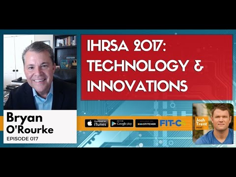 017 Bryan O'Rourke: IHRSA 2017 Technology & Innovations - YouTube