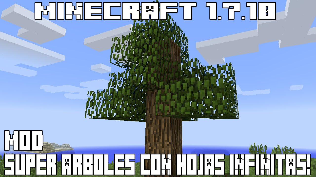 Minecraft 1.7.10 MOD SUPER ARBOLES CON HOJAS INFINITAS! Regrowable ...