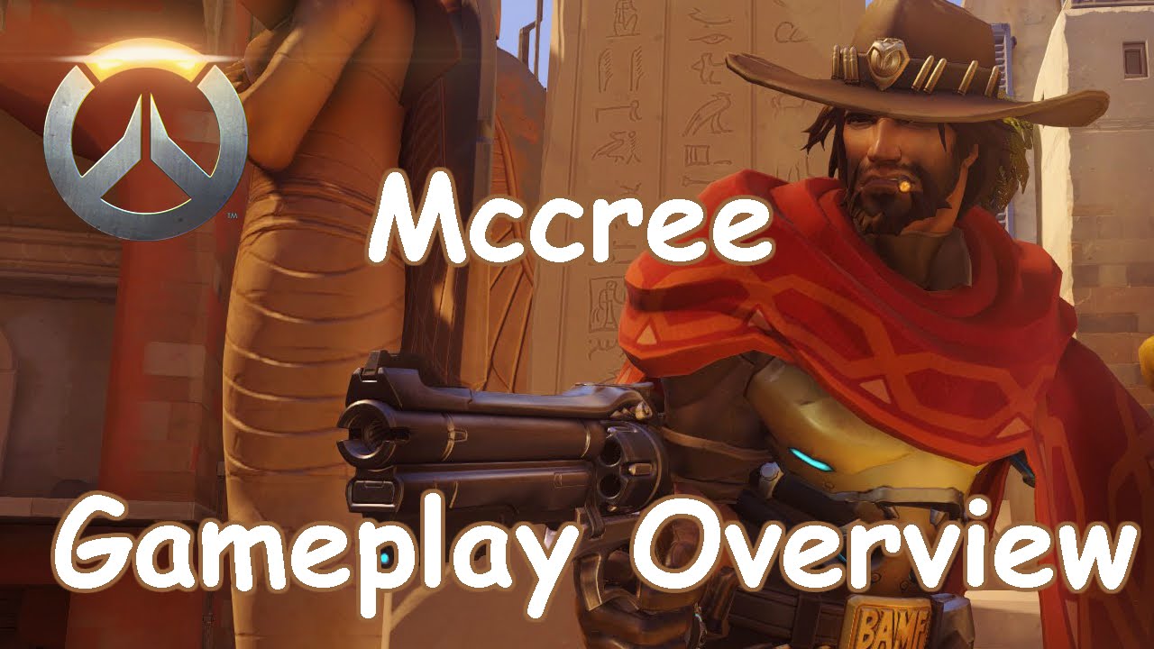 Overwatch Mccree Gameplay Overview | "It's High Noon" - YouTube