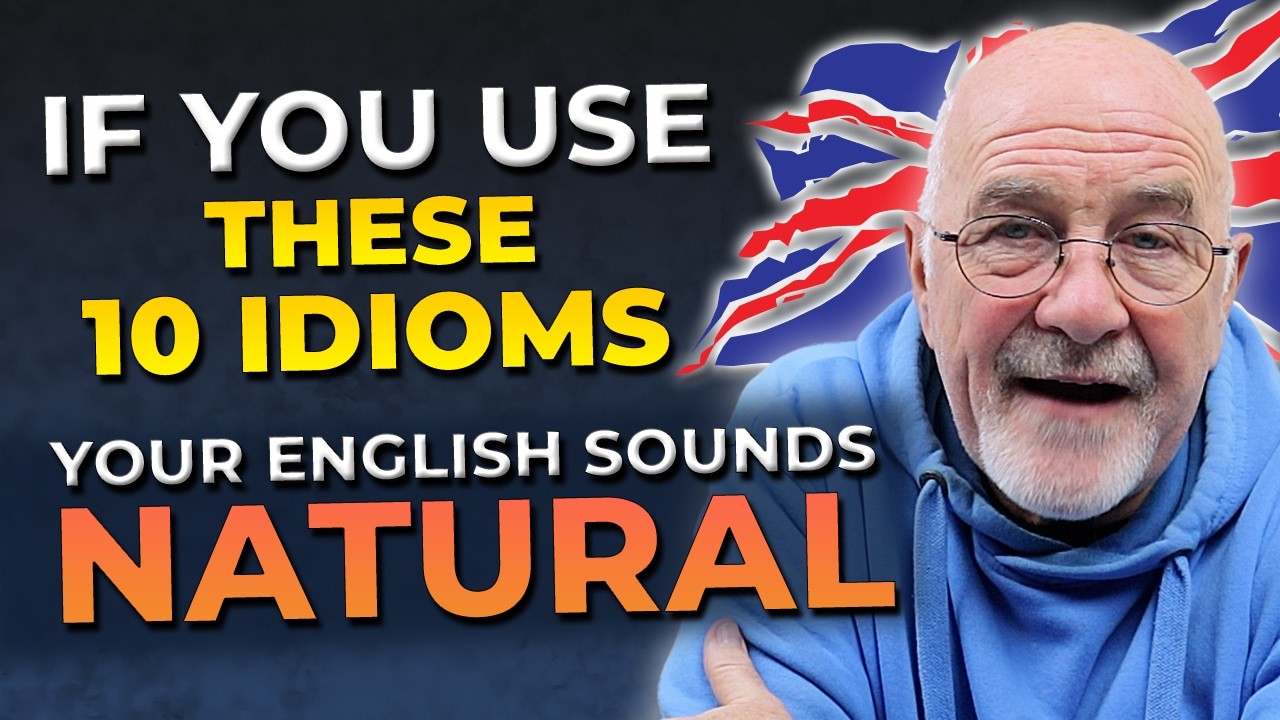 English for Real Life: 10 Expressions That Make You Sound Natural - YouTube
