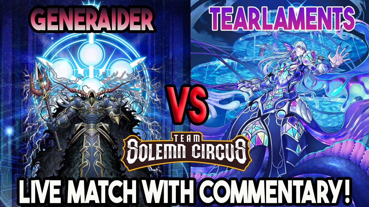 Generaiders VS Tearlament : Yu-Gi-Oh! Locals Feature Match | Live Duel ...