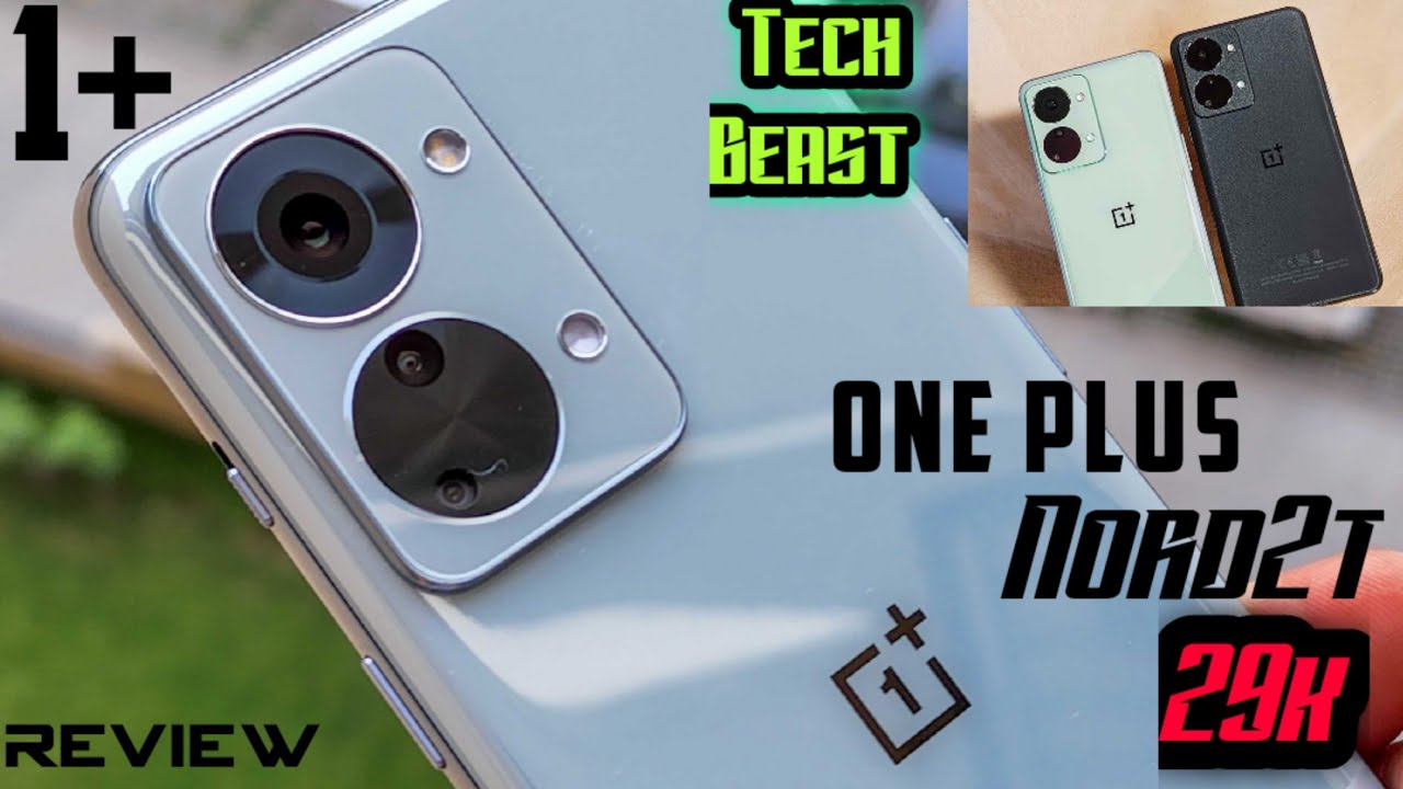 One plus Nord 2T 5g unboxing|review|Tech Beast| - YouTube