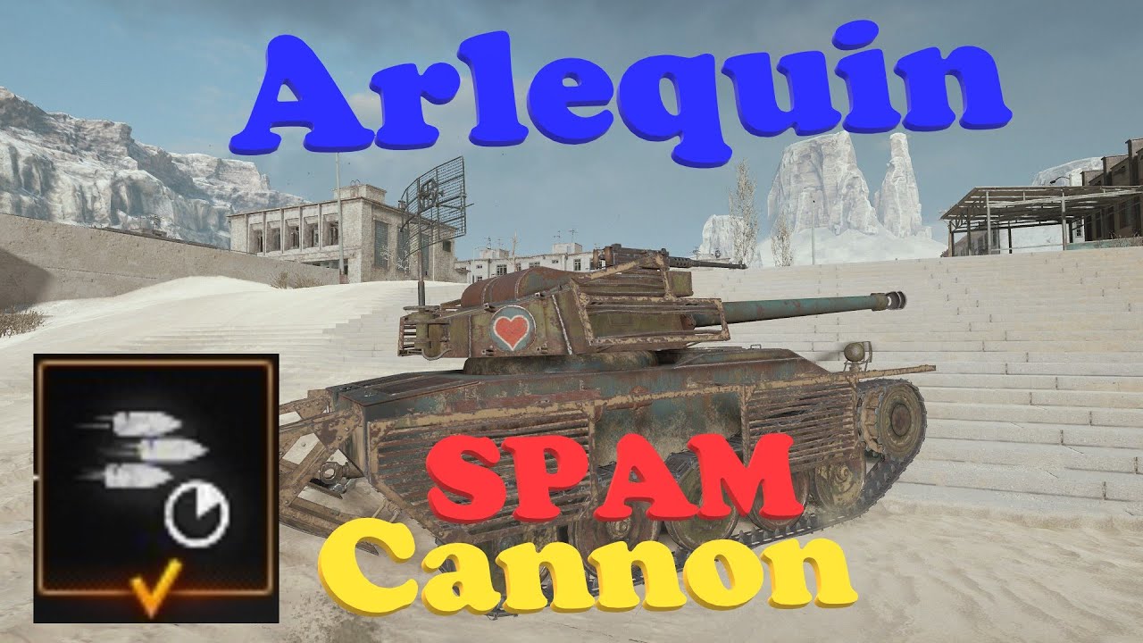 WoT Arlequin | Arlequin WoT | SPAM Cannon Build | World of Tanks ...