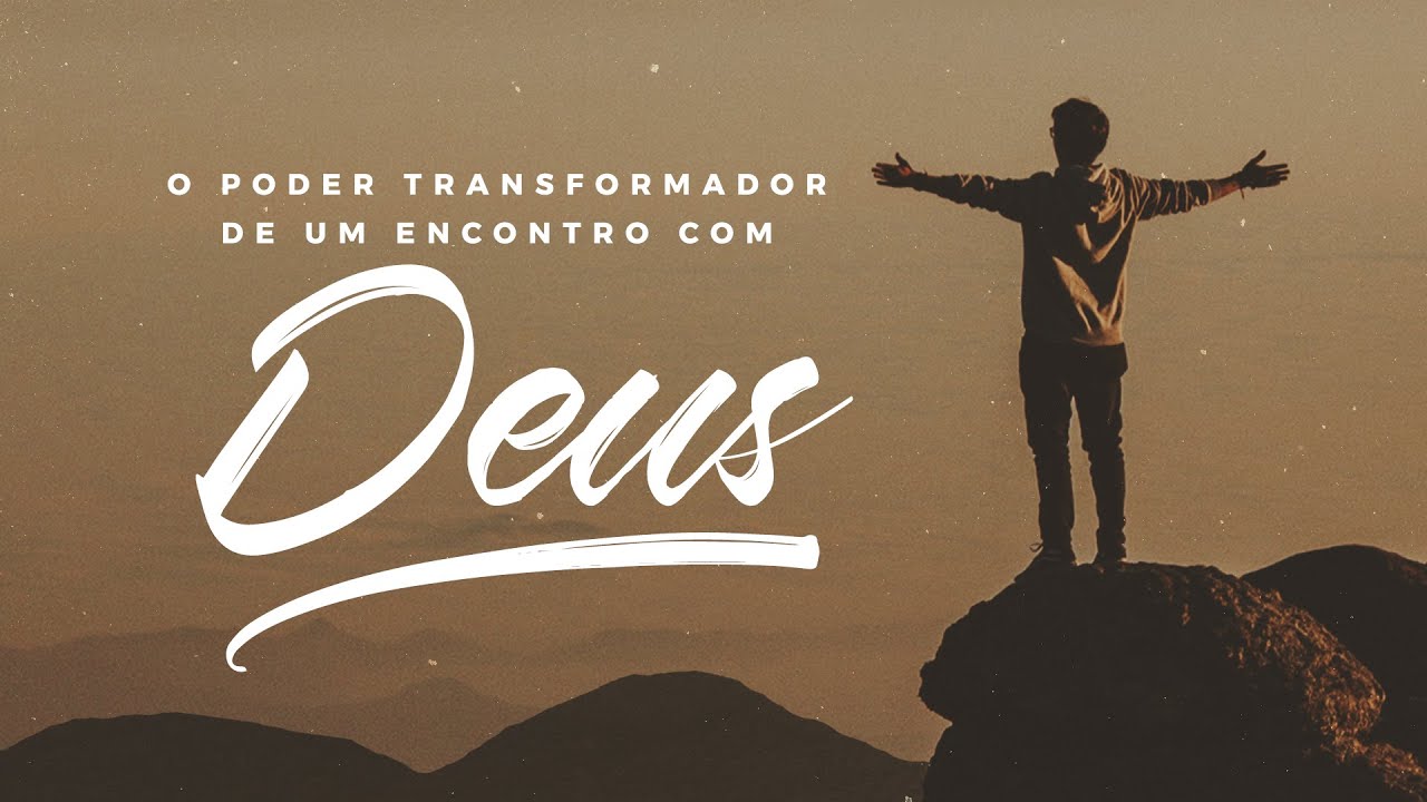 O PODER TRANSFORMADOR DE UM ENCONTRO COM DEUS - William Salgado - YouTube