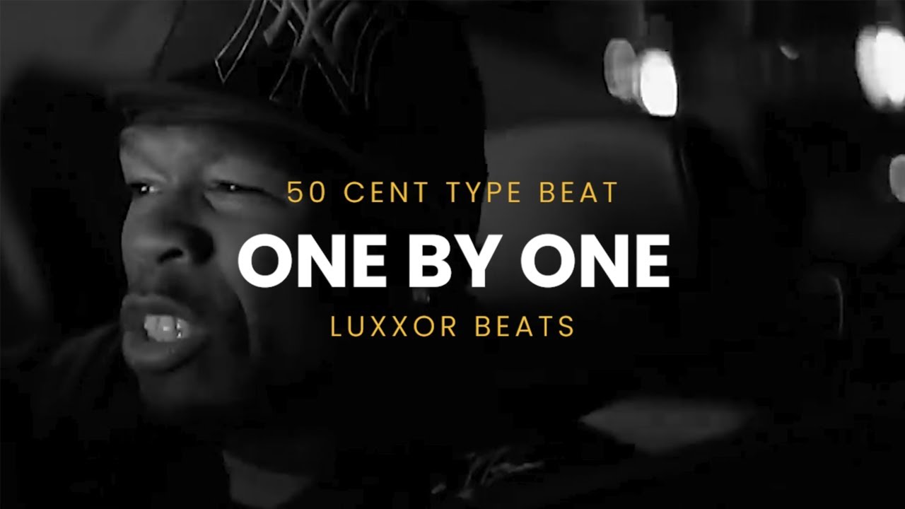 [FREE] One By One - 50 Cent Type Beat | Gangsta Rap Beat | Luxxor Beats ...