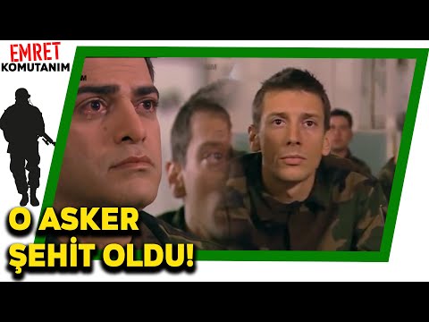 ŞEHİT OLDU, ASKERLERİN YÜREĞİ PARÇALANDI! - Emret Komutanım 19. Bölüm