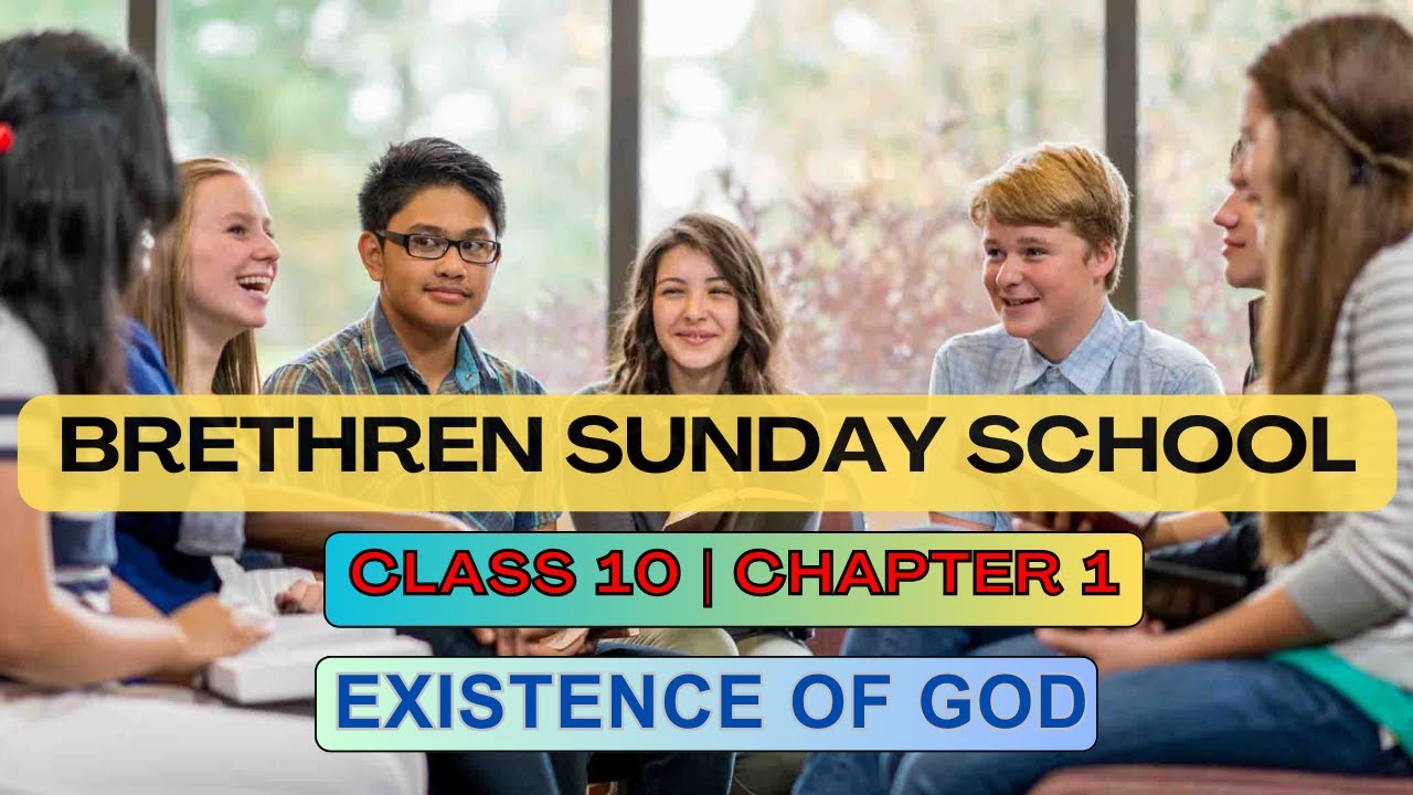 Class 10 | Chapter - 1 | Existence of God | Malayalam | Brethren Sunday ...