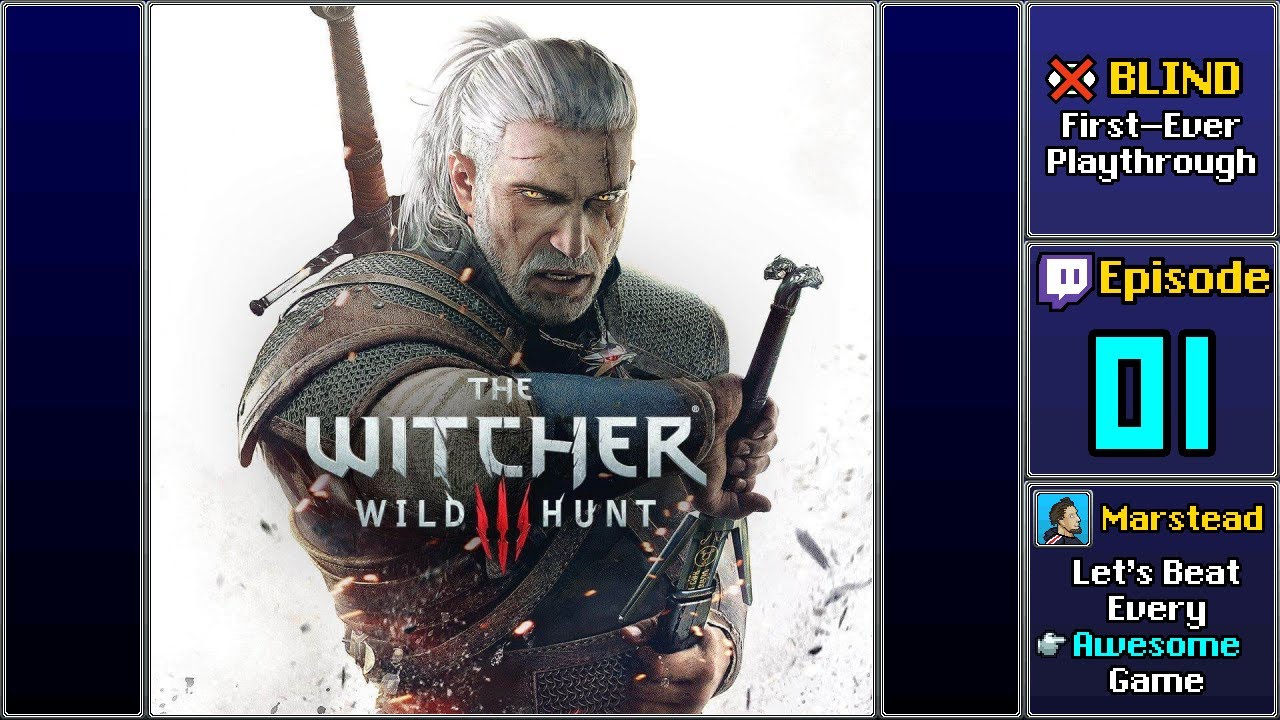 ️️ Start Playthrough - The Witcher 3: Wild Hunt [Blind] (Episode 1/16 ...