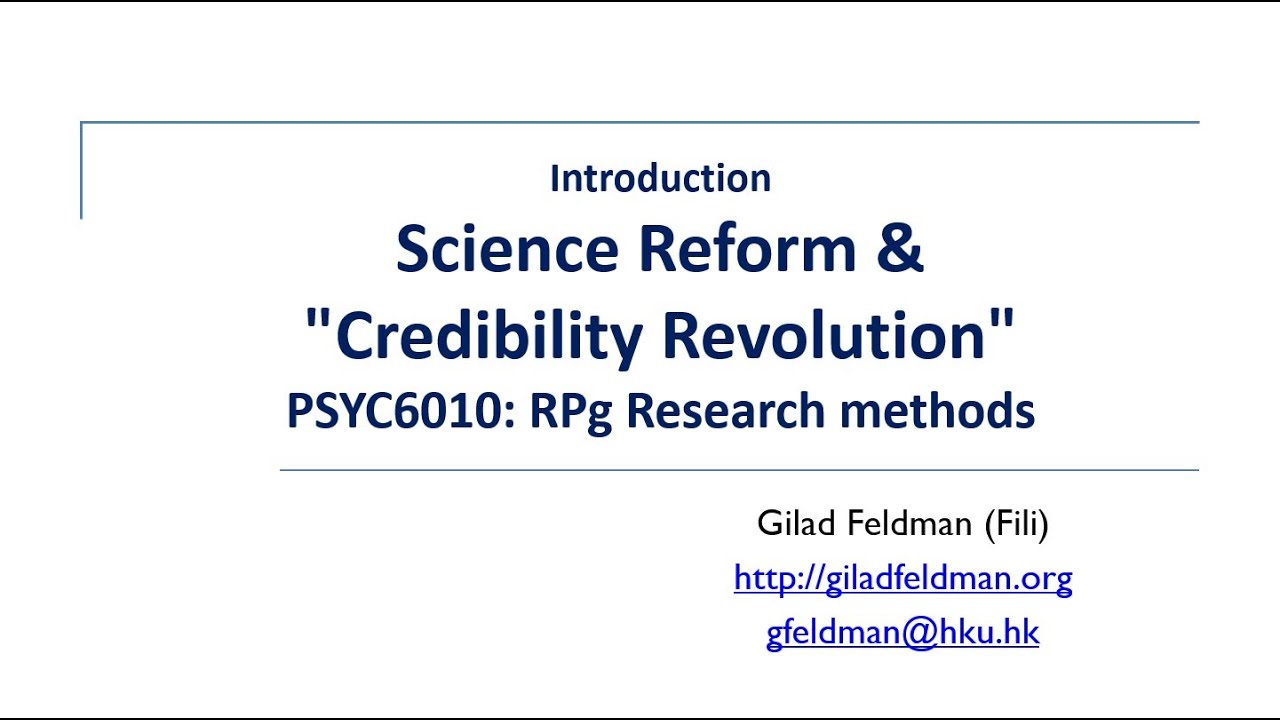 Introduction and overview of science reform and need for open-science ...