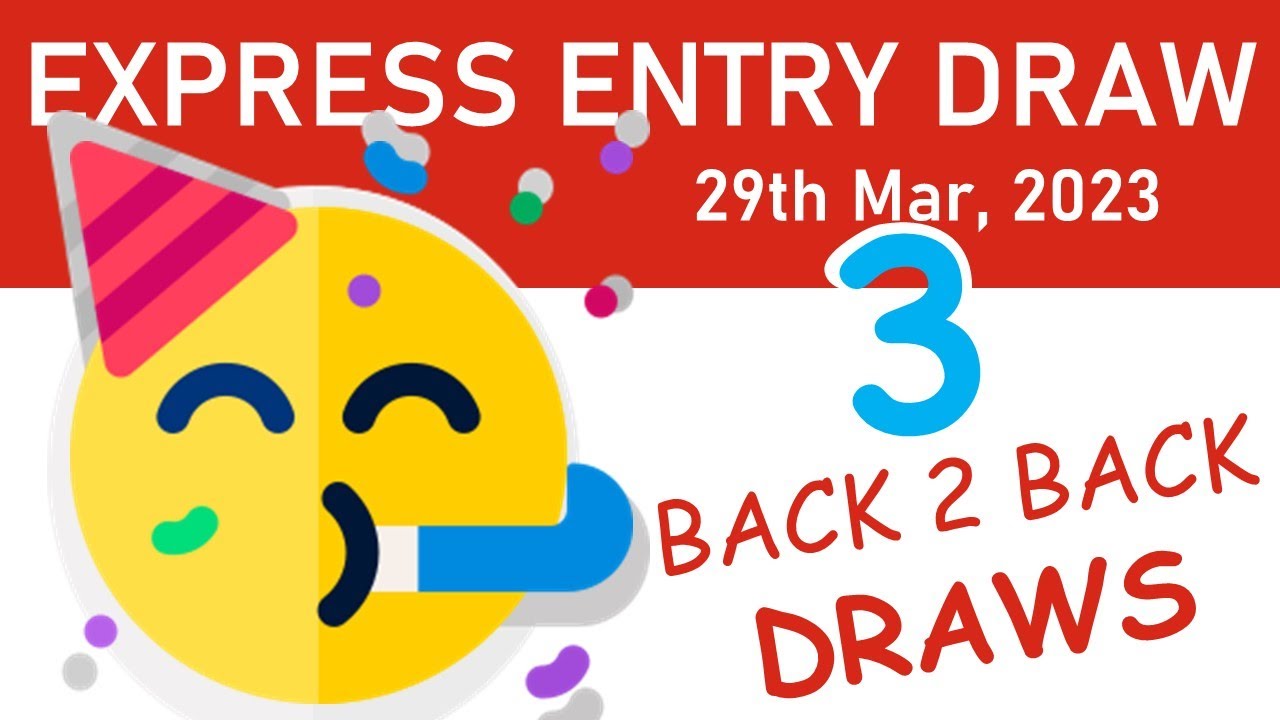 EXPRESS ENTRY 3 BACK TO BACK DRAWS!!! #expressentrydraw 29th March Draw ...