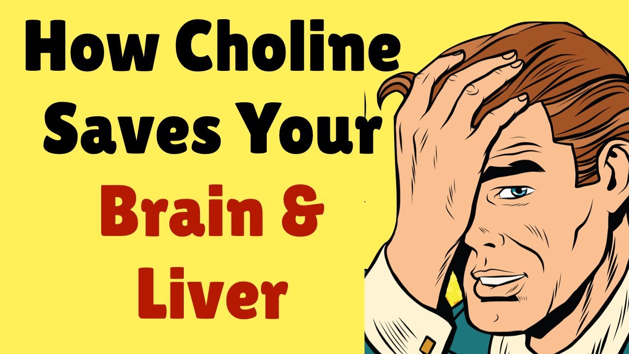 The Hidden Power of Choline: Save Your Brain and Liver from Decline ...