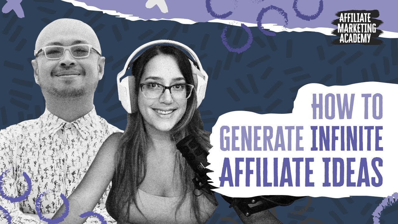 How to Generate Infinite Ideas for Abundant Affiliate Income ...