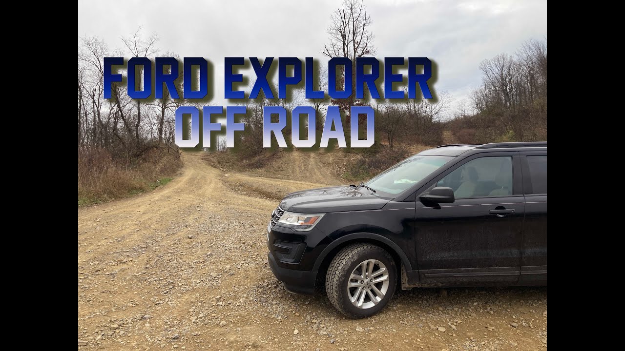 2016 Explorer Off Road - YouTube