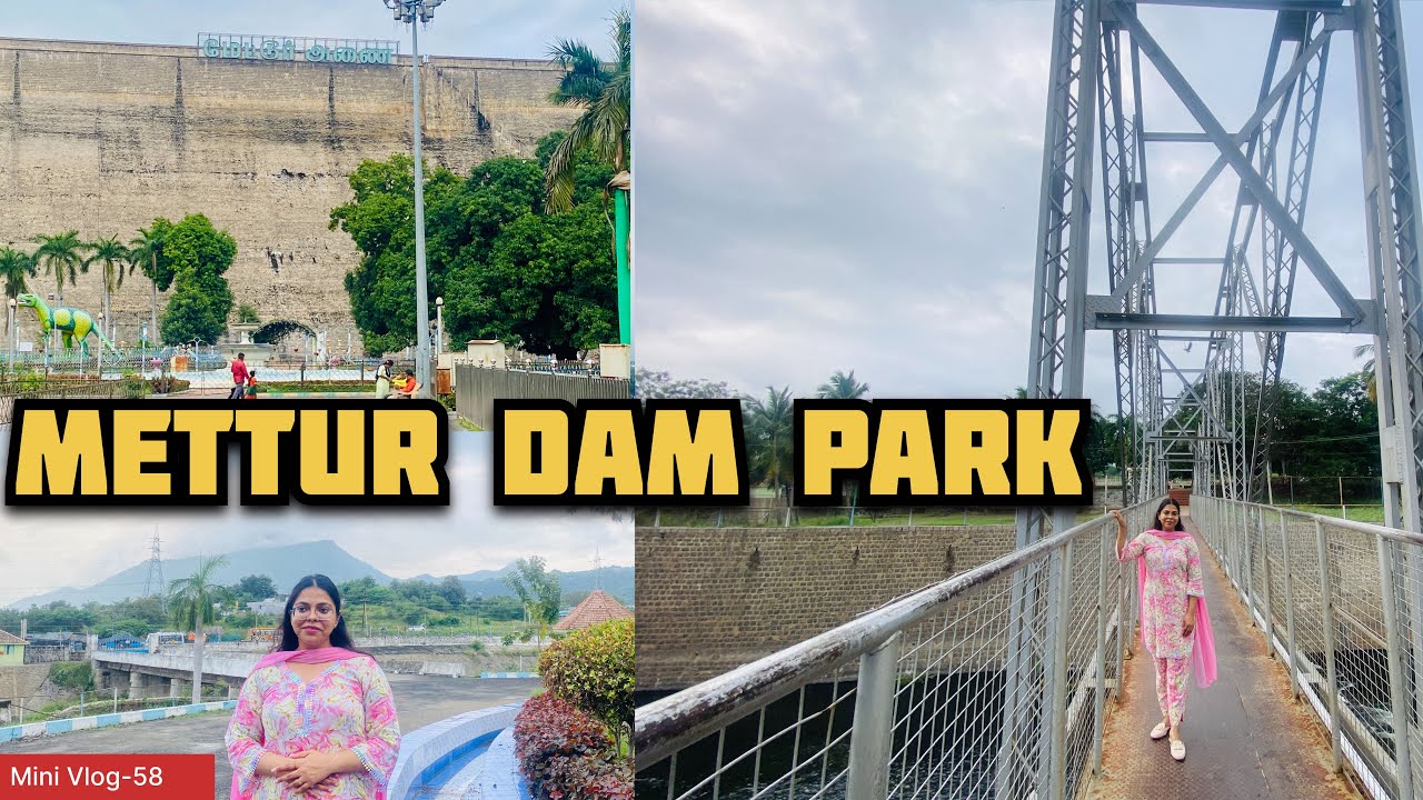 Mini Vlog- 58 || METTUR DAM PARK || SALEM - YouTube