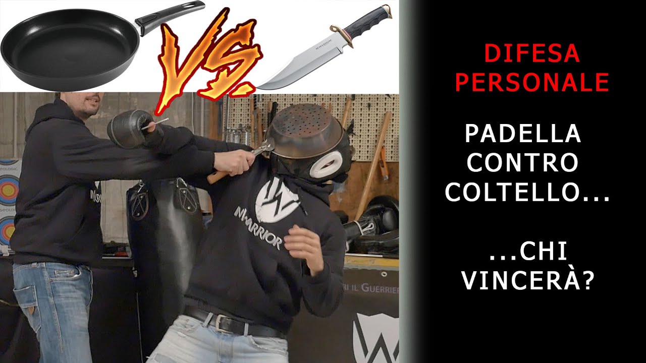 Coltello vs Padella - Difesa Personale: chi vincerà? - YouTube