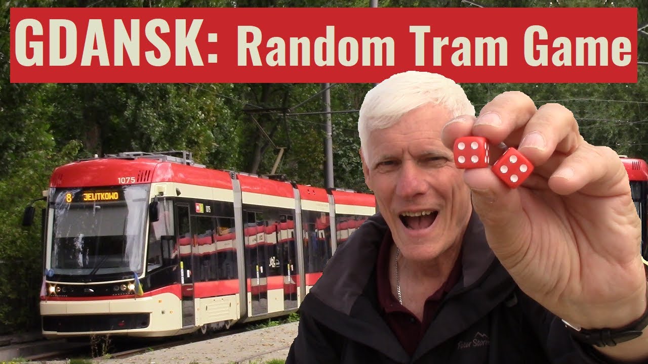 GDANSK: THE RANDOM TRAM GAME - throw the dice and that determines which ...